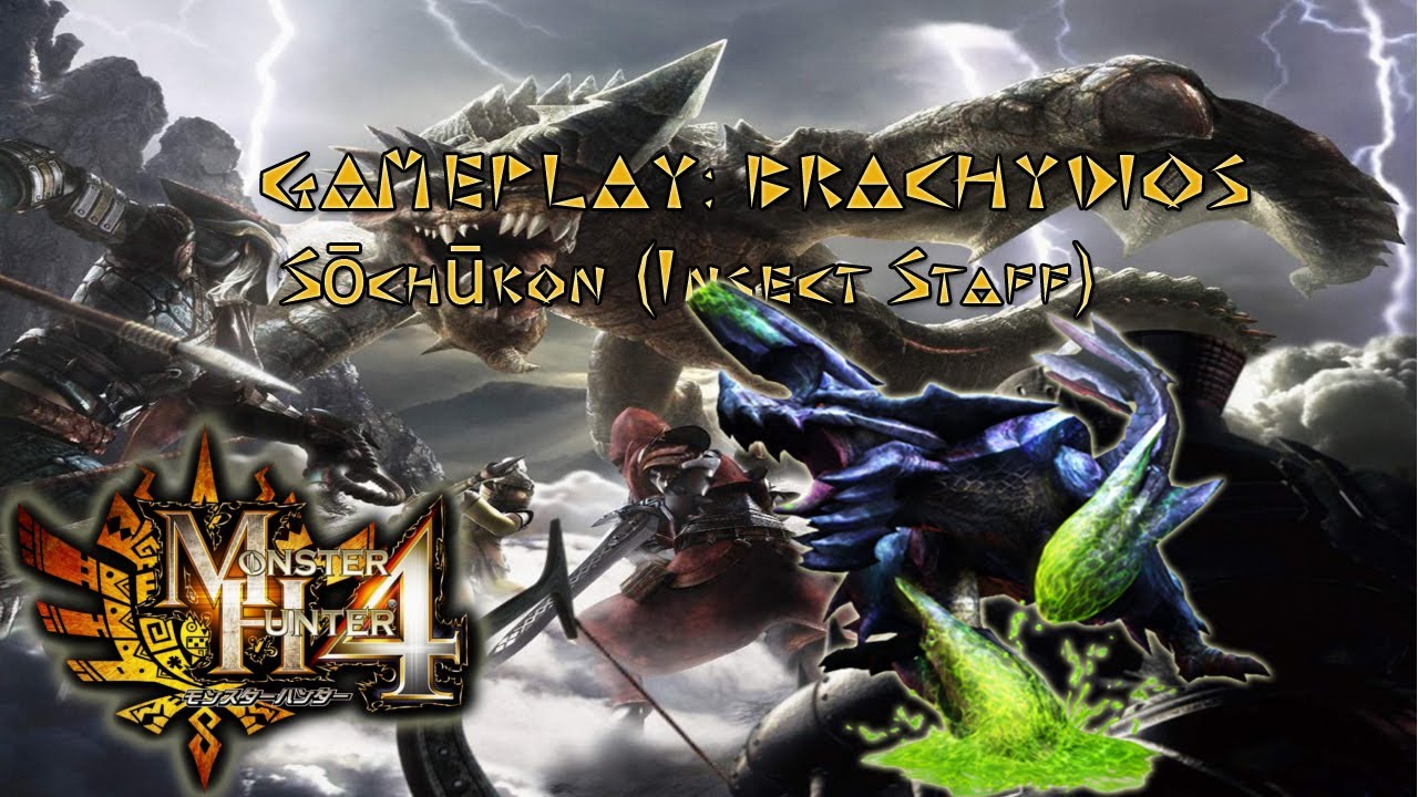 MH4 - Gameplay Monster Hunter 4 - Brachydios - モンスターハンター4 Sōchūkon ...