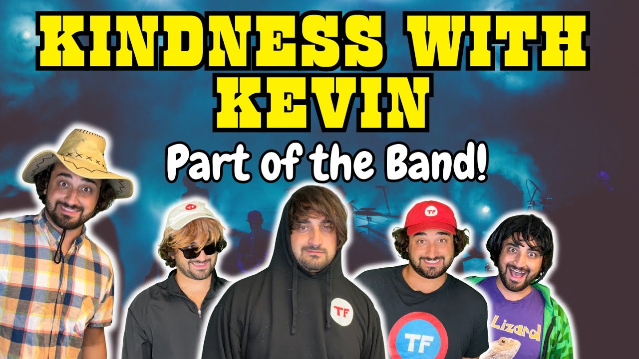 Part of the Band! | Kindness With Kevin - YouTube