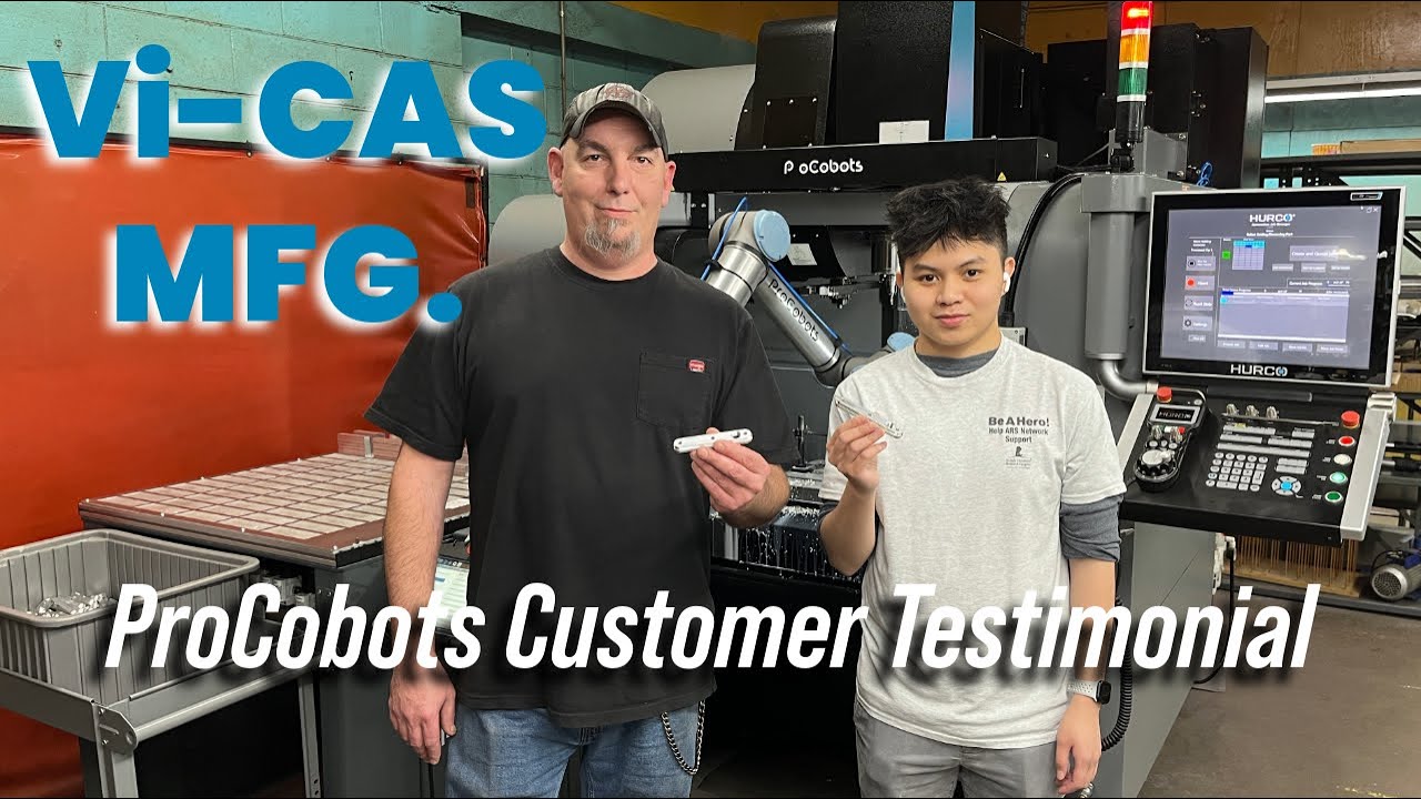 ProCobots Customer Testimonial: Vi-Cas Manufacturing - YouTube