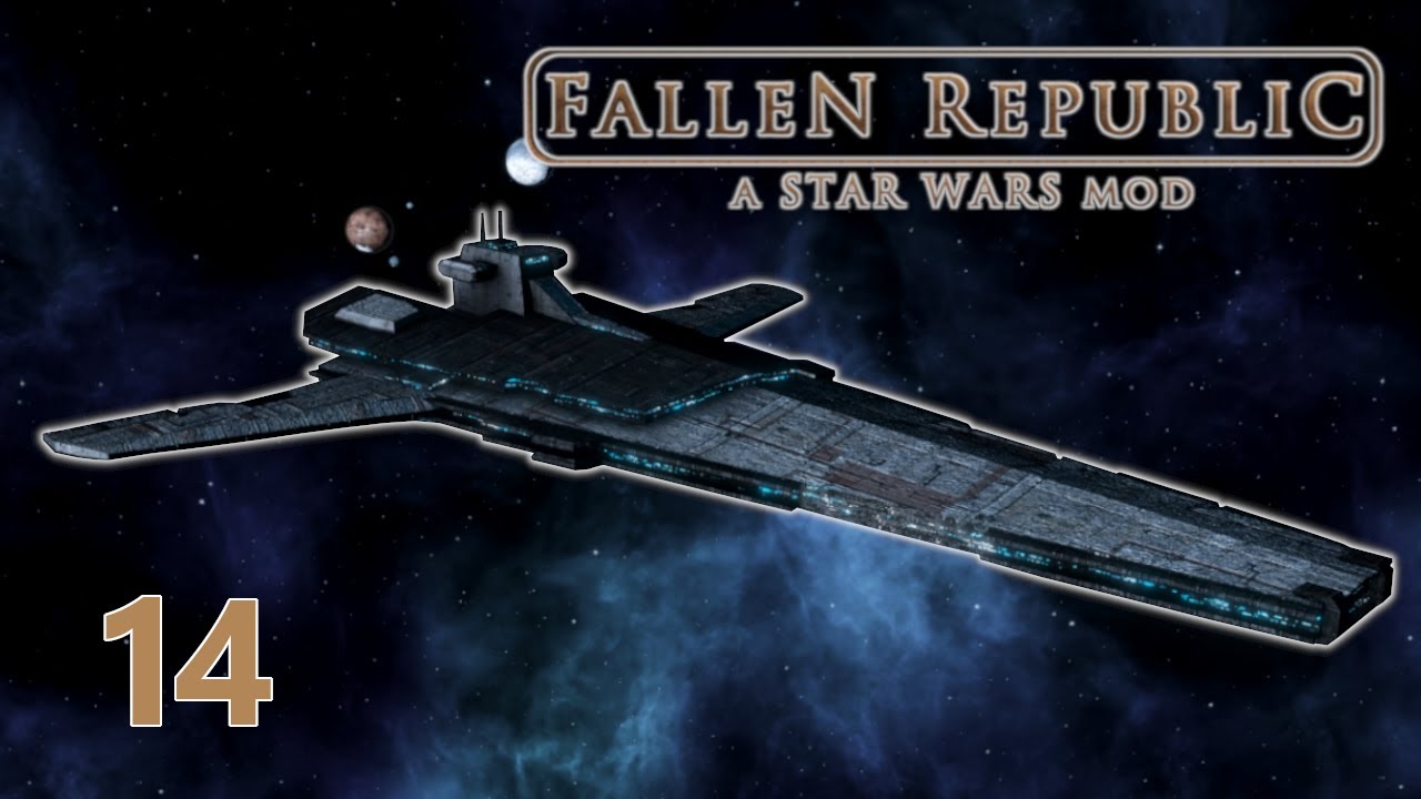 Stellaris: Star Wars Fallen Republic Mod - Republic Loyalists Ep14 ...