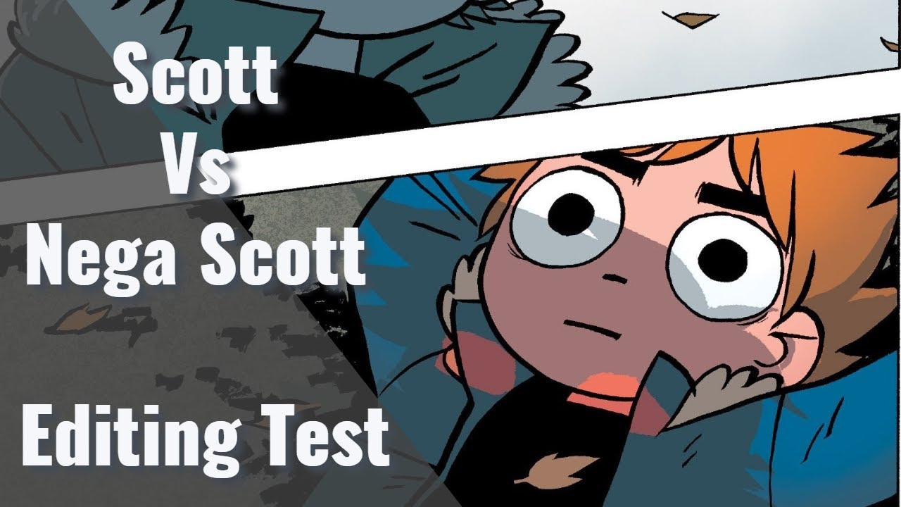 Scott Vs Nega Scott Editing Test - YouTube