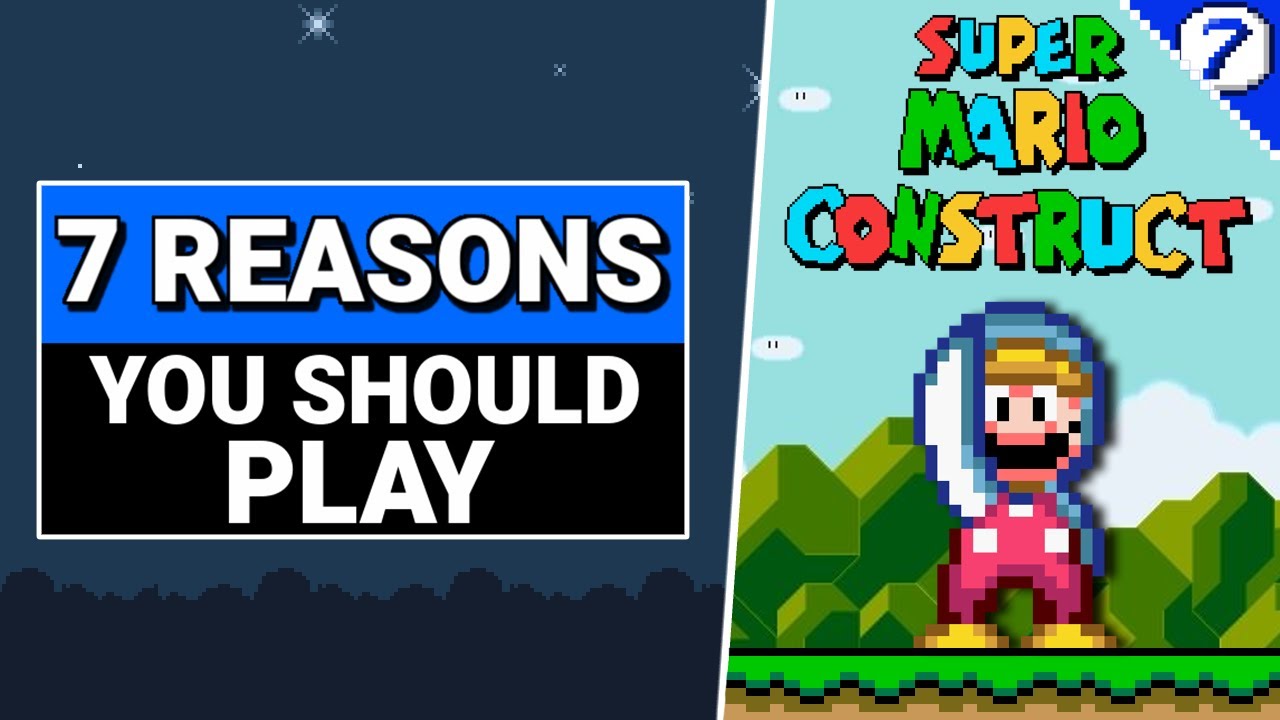 7 Reasons Why YOU Should Play Super Mario Construct - YouTube