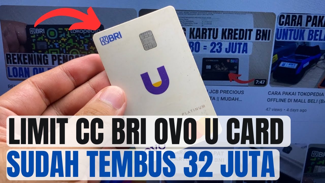 LIMIT KARTU KREDIT OVO U CARD SAYA SUDAH TEMBUS 32 JUTA || INI TIPS ...