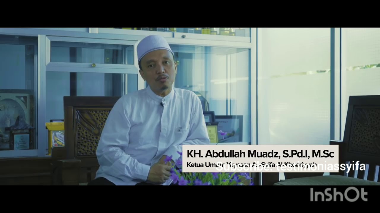 KH Abdullah Muadz, Ketua Umum Yayasan Assyifa - YouTube