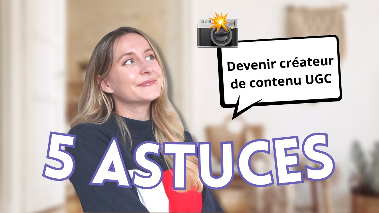 5 ASTUCES pour devenir créateur de contenu UGC en 2023 - YouTube