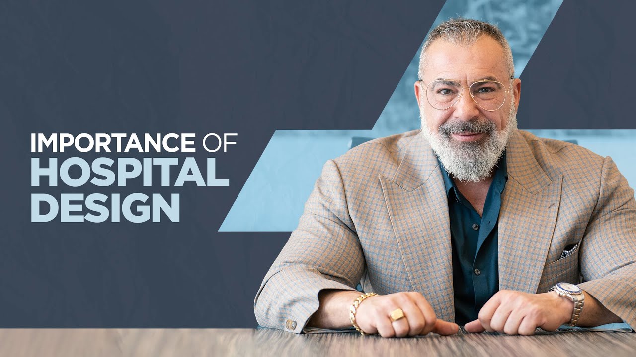 Importance of Hospital Design | Dr Hayder - YouTube