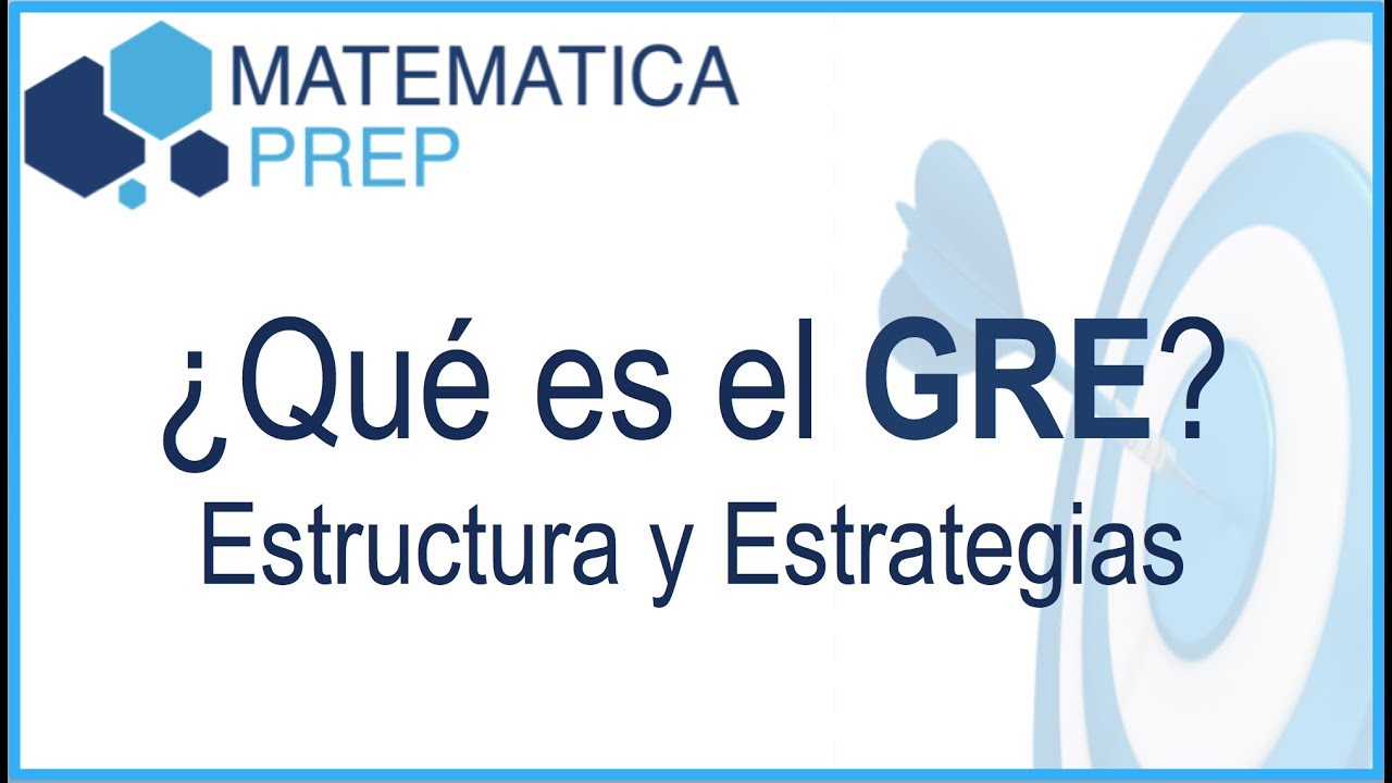 ¿Qué es el GRE? Estructura, tipos de preguntas y estrategias. - YouTube