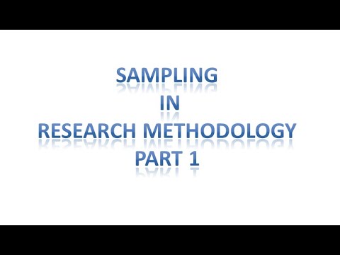 Sampling in research methodology - Part 1 - YouTube