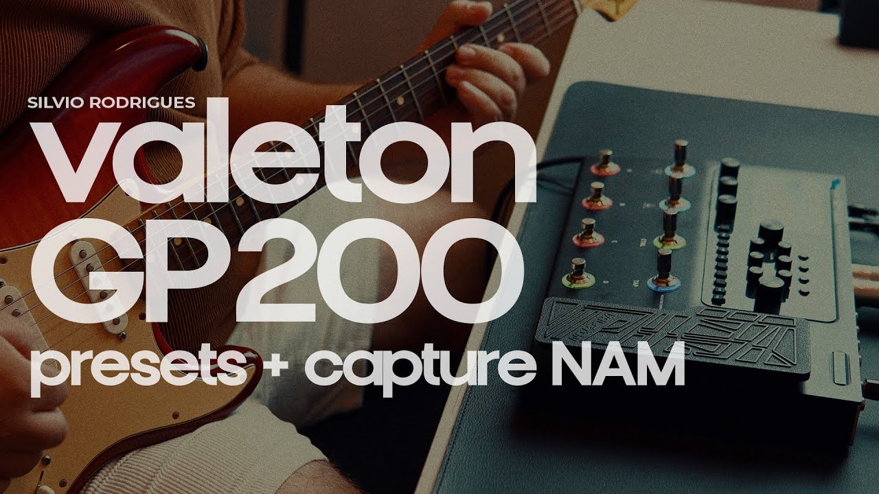 VALETON GP200 // PRESETS + CAPTURE NAM // SILVIO RODRIGUES - YouTube