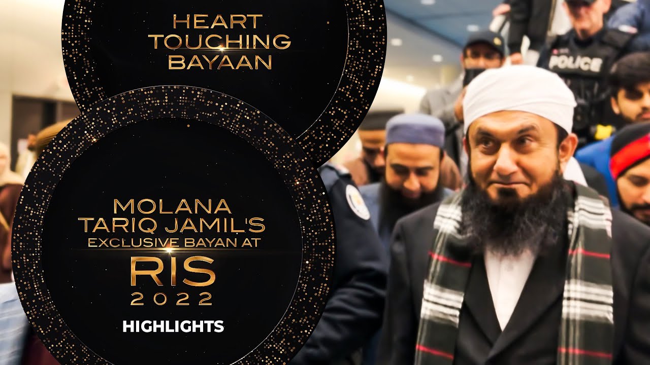 RIS First Bayan Highlights. | Molana Tariq Jamil | Canada Tour 2022 - YouTube