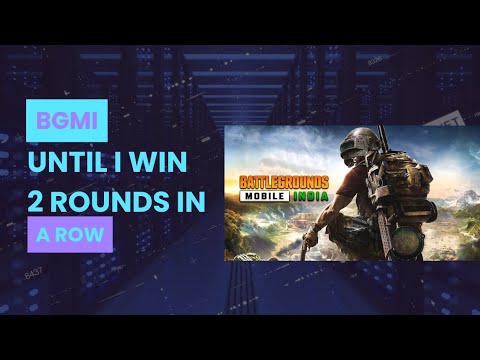 Playing Bgmi,Until I Win 2 Rounds In A Row - YouTube