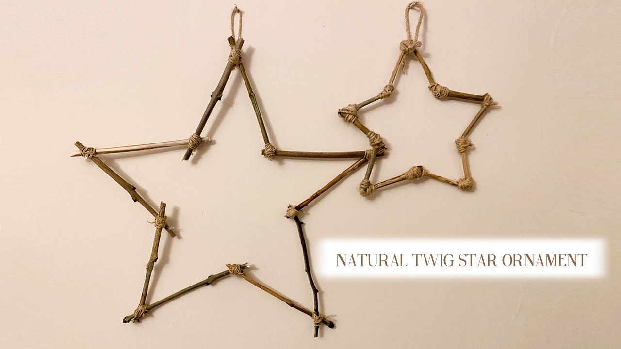 Crafts: Natural Twig Star Ornament - YouTube