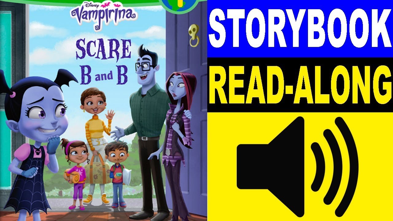 Vampirina Read Along Storybook, Read Aloud Story Books, Books Stories, Bedtime Stories - YouTube