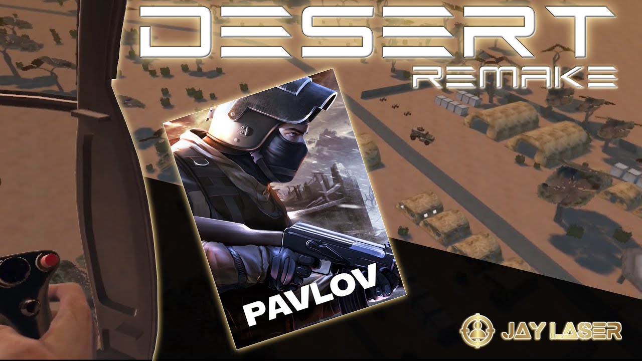 Pavlov Map Exploration | Desert Remake | VR - YouTube