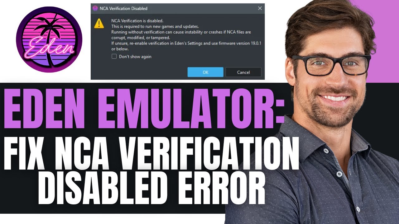 HOW TO FIX NCA VERIFICATION DISABLED ERROR IN EDEN EMULATOR 2025 (FULL ...