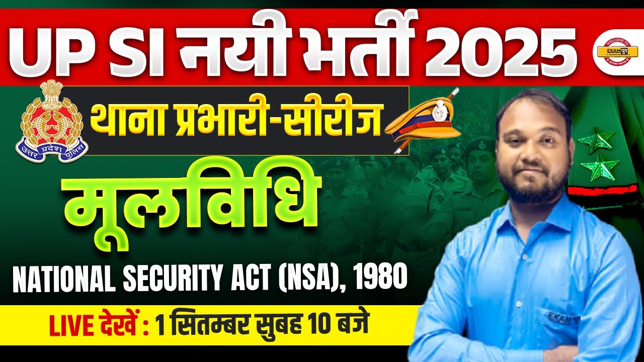 UP SI MOOLVIDHI CLASSES 2025 | National Security Act (NSA), 1980 | UP SI MOOLVIDHI - ARUNRENDRA ...