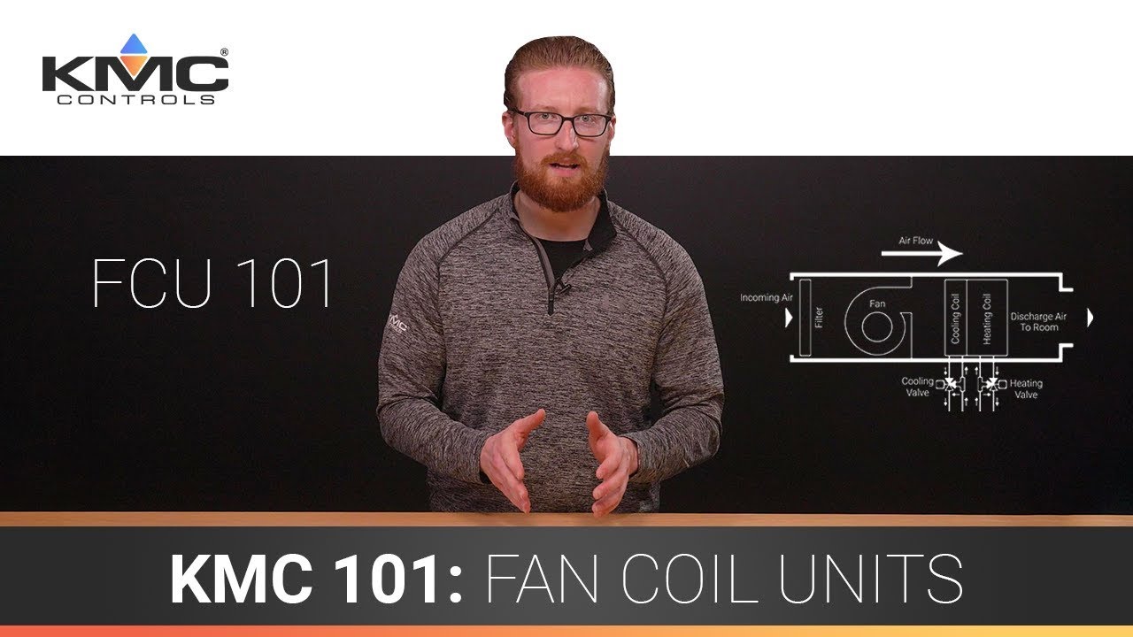 KMC 101: Fan Coil Units - YouTube