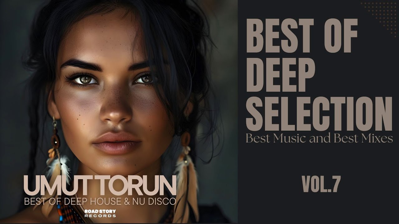 Umut Torun - Best Of Deep Selection Vol.7 - YouTube