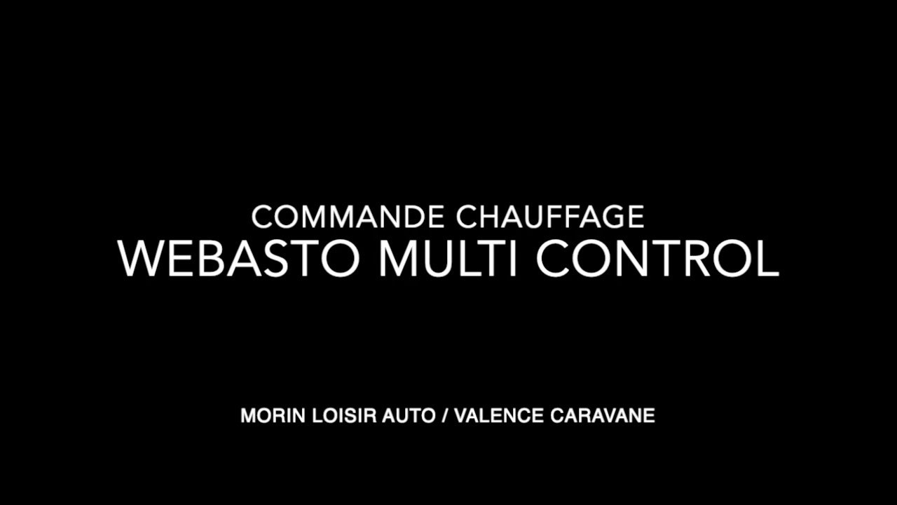 Commande chauffage WEBASTO MultiControl - YouTube