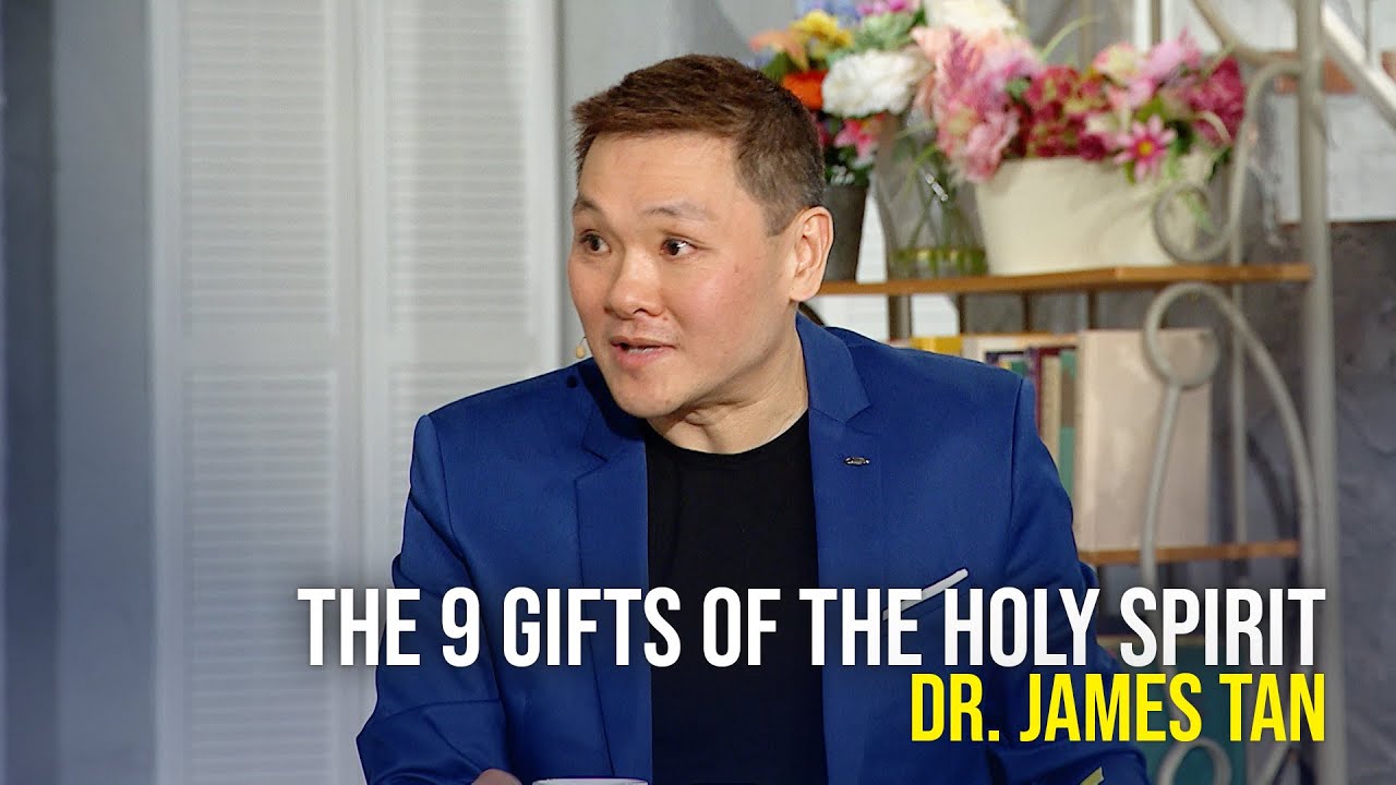 The 9 Gifts of the Holy Spirit - Dr. James Tan - YouTube