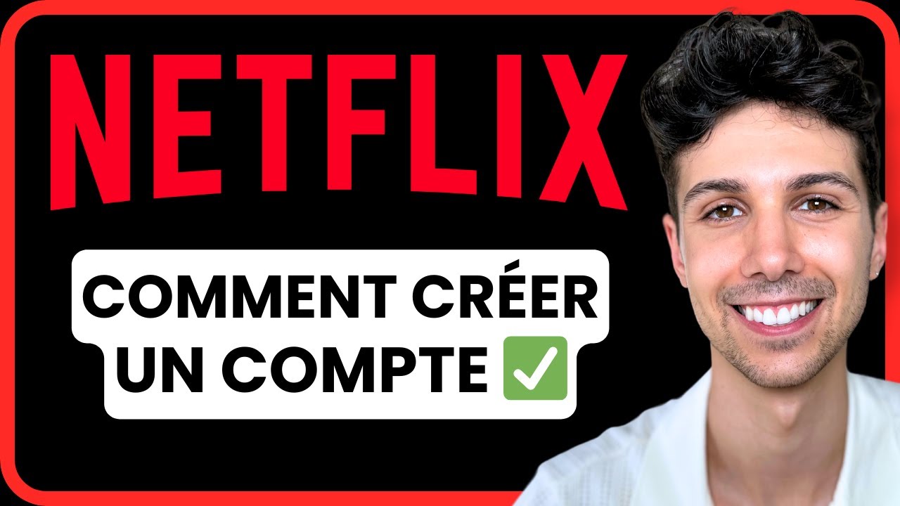 Comment créer un compte Netflix - Tutoriel Débutant 2026 - YouTube