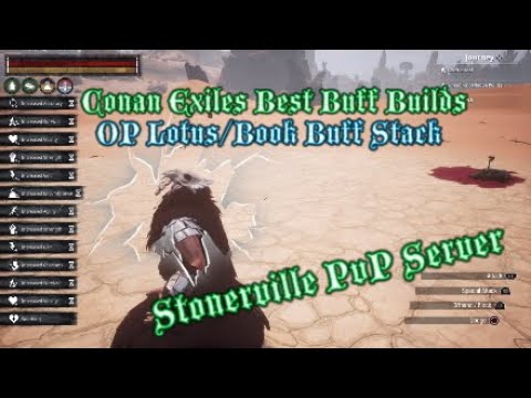 BEST BUFF BUILD OP LOTUS AND BOOK BUFF STACK - Conan Exiles - YouTube