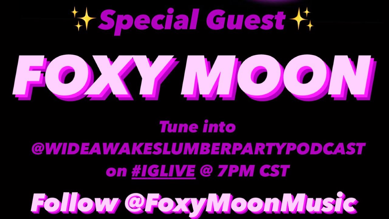 FOXY MOON MUSIC debut on WIDE AWAKE SLUMBER PARTY PODCAST. - YouTube