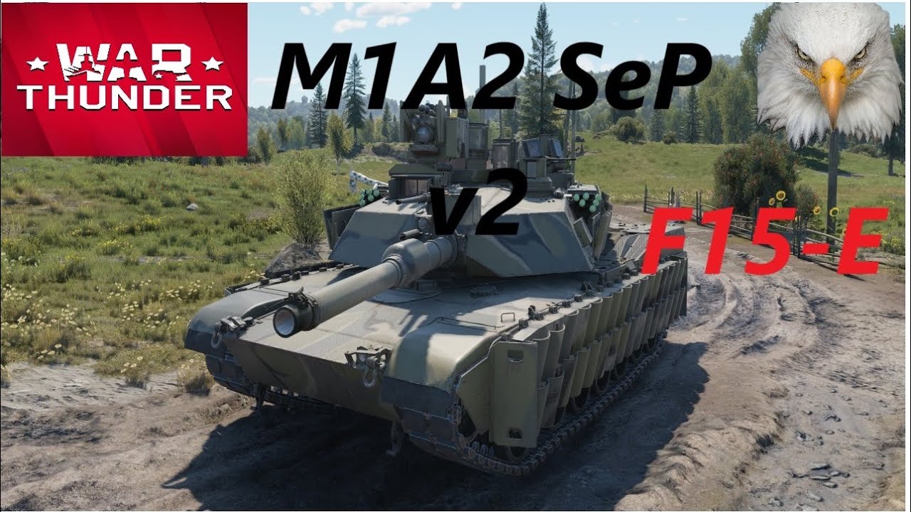 M1A2 sep V2 & F15-E - YouTube