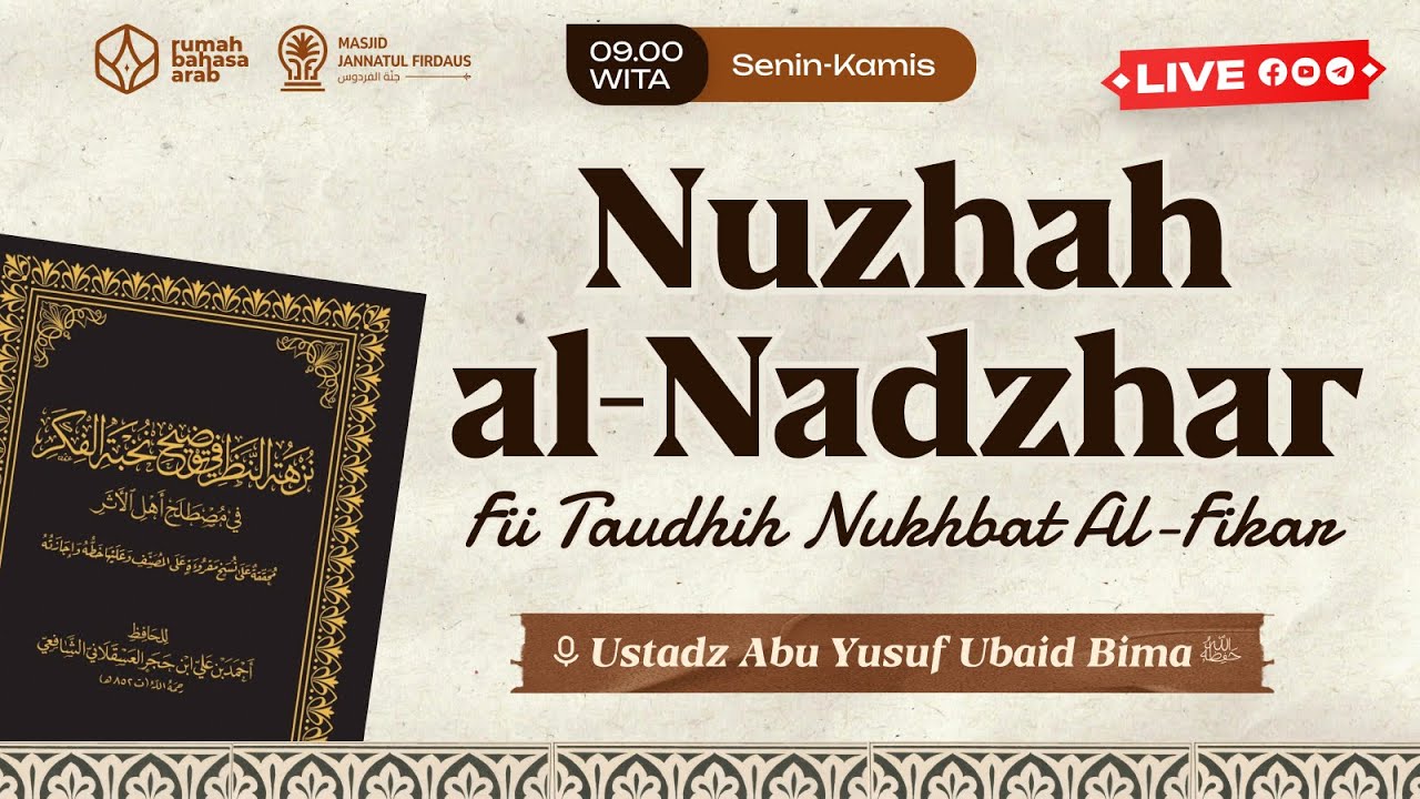 12. Nuzhah al-Nazhar Fii Taudhih Nukhbah al-Fikar | Ustadz Abu Yusuf ...