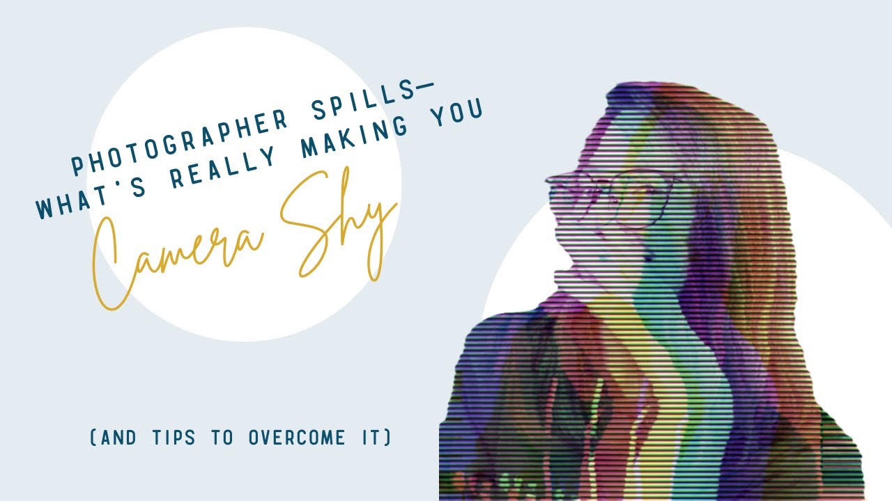 Tips for camera shyness | Photographer spills why you’re really camera ...