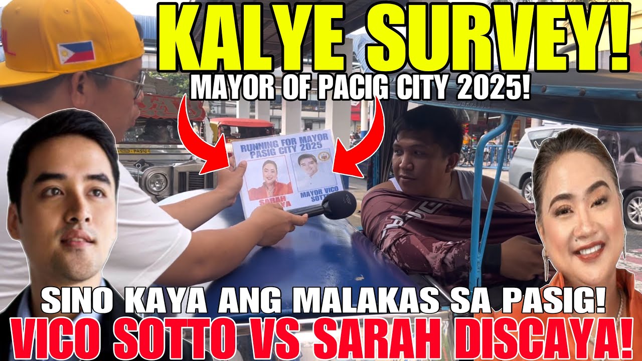 KALYE SURVEY MAYOR OF PASIG 2025! MAYOR VICO SOTTO VS SARAH DISCAYA ...