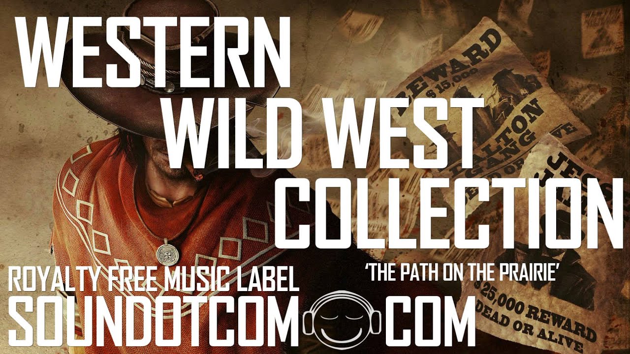 Royalty Free Music - WESTERN COLLECTION | The Path On The Prairie ...