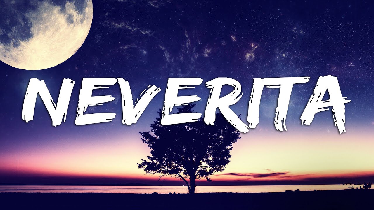 🎤Neverita - Bad Bunny (Letra/Lyrics) | Letra No.15 - YouTube