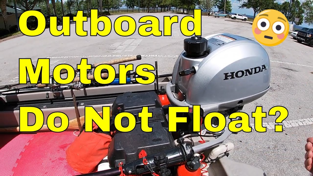 Did you Know Outboard Motors Do Not Float? - YouTube