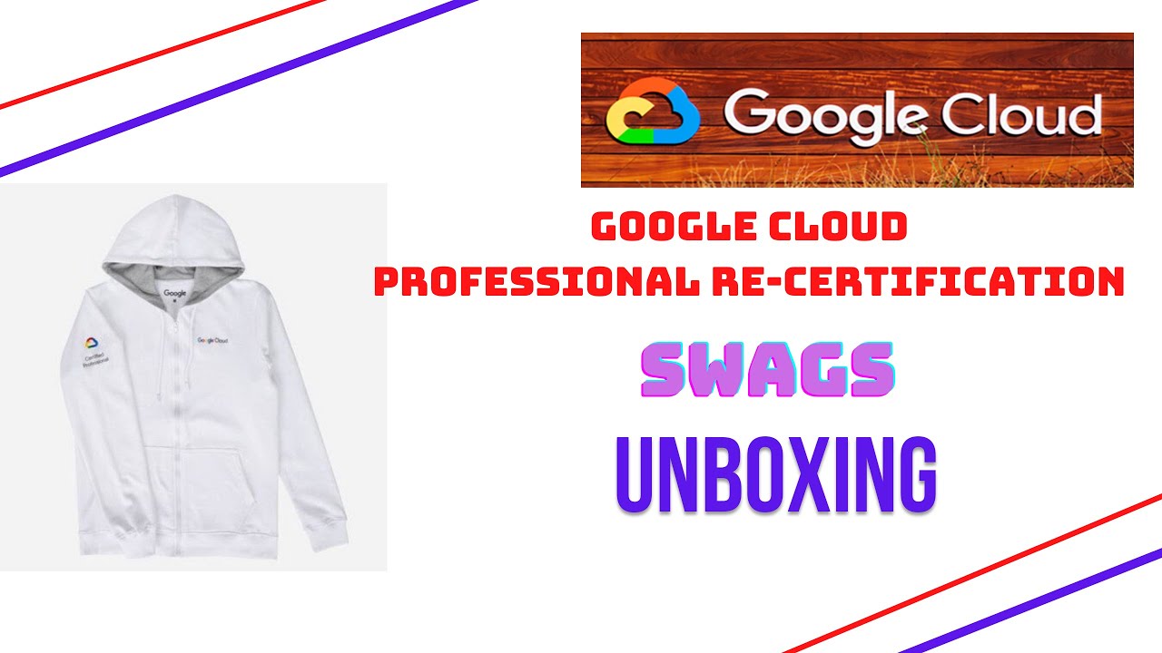 Professional Cloud Architect || Re-certification || Swags || Unboxing 🔥 ...
