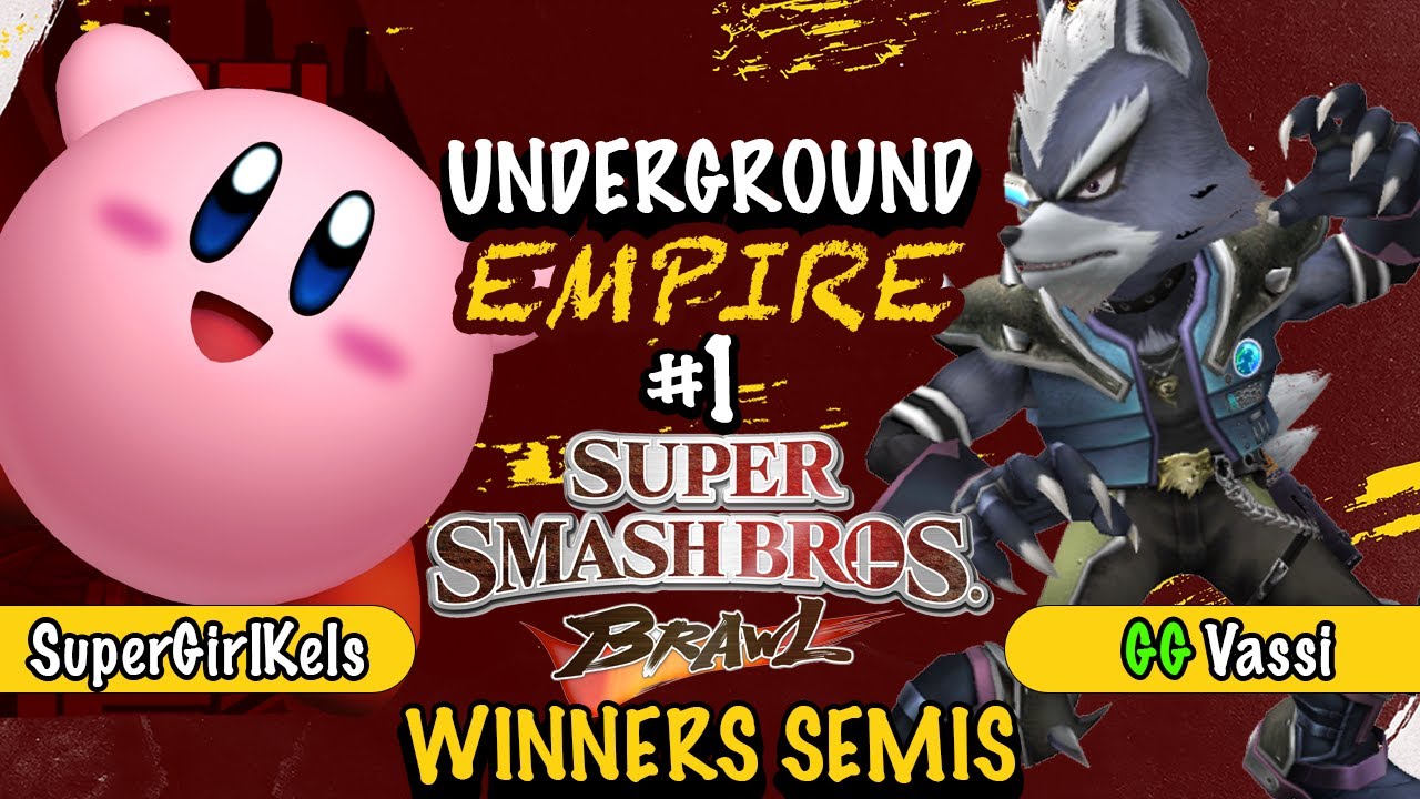 Winners Semis: SuperGirlKels (Sonic / Kirby) Vs. Vassi (Mario / Wolf) Underground Empire Monthly ...