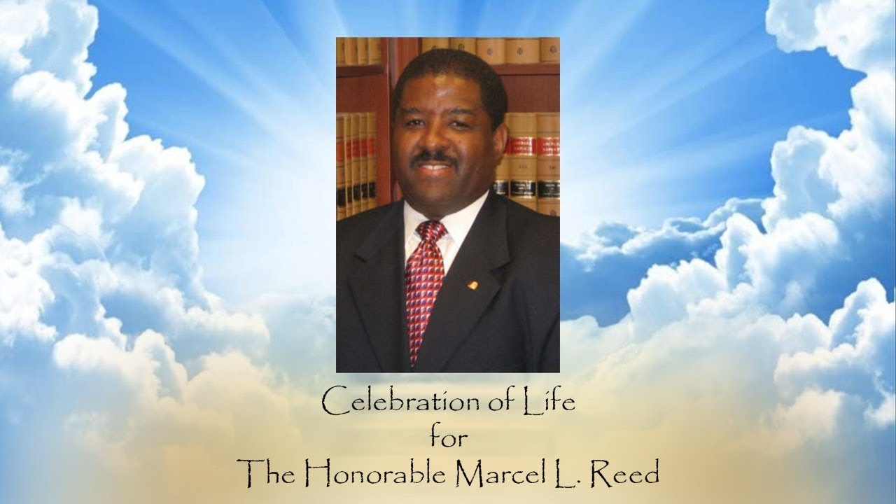 Celebration of Life for The Honorable Marcel L. Reed - YouTube