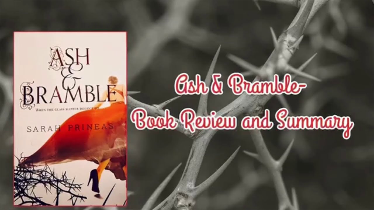 Ash & Bramble: Book review and Summary - YouTube