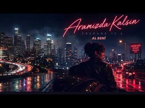 Frekans 13.5 - Al Beni - Aramızda Kalsın Albüm