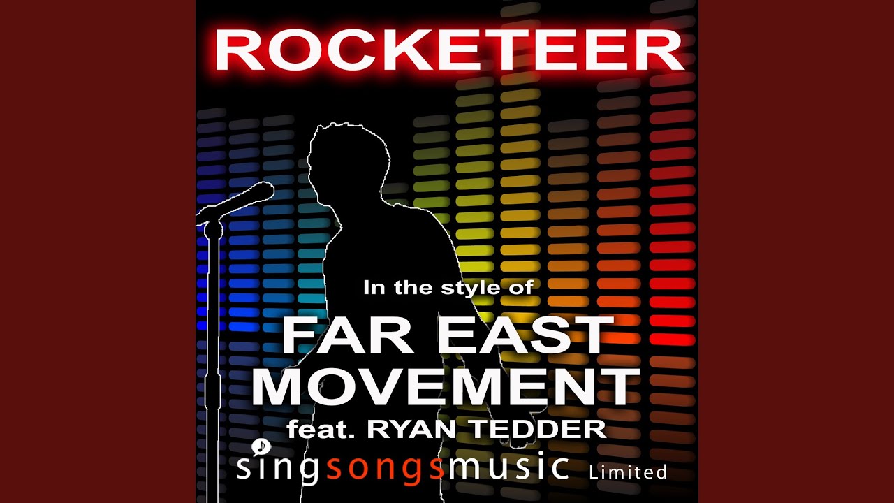 Rocketeer (In the style of Far East Movement feat. Ryan Tedder) - YouTube