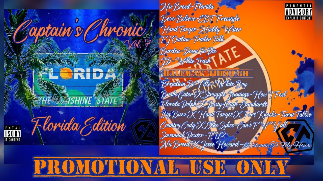Captain's Chronic Vol. 7 Florida Edition #playlist #mixtape #countryrap ...