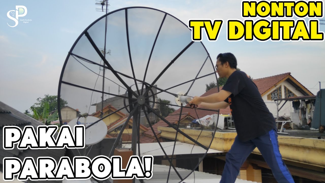 Antena Parabola Untuk TV Digital | EXPERIMENT! Tanpa Alat Tambahan ...