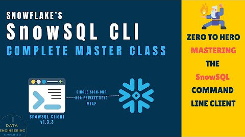 SnowSQL Client - Complete Master Class | Hands-On Tutorial From ...