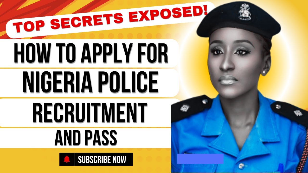 How to Apply for Nigerian Police Recruitment 2025 | Nigerian Police ...