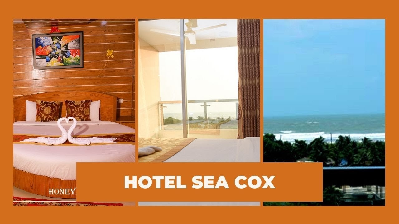 Cox's bazar sea beach hotel | Hotel Sea Cox Welcome - YouTube