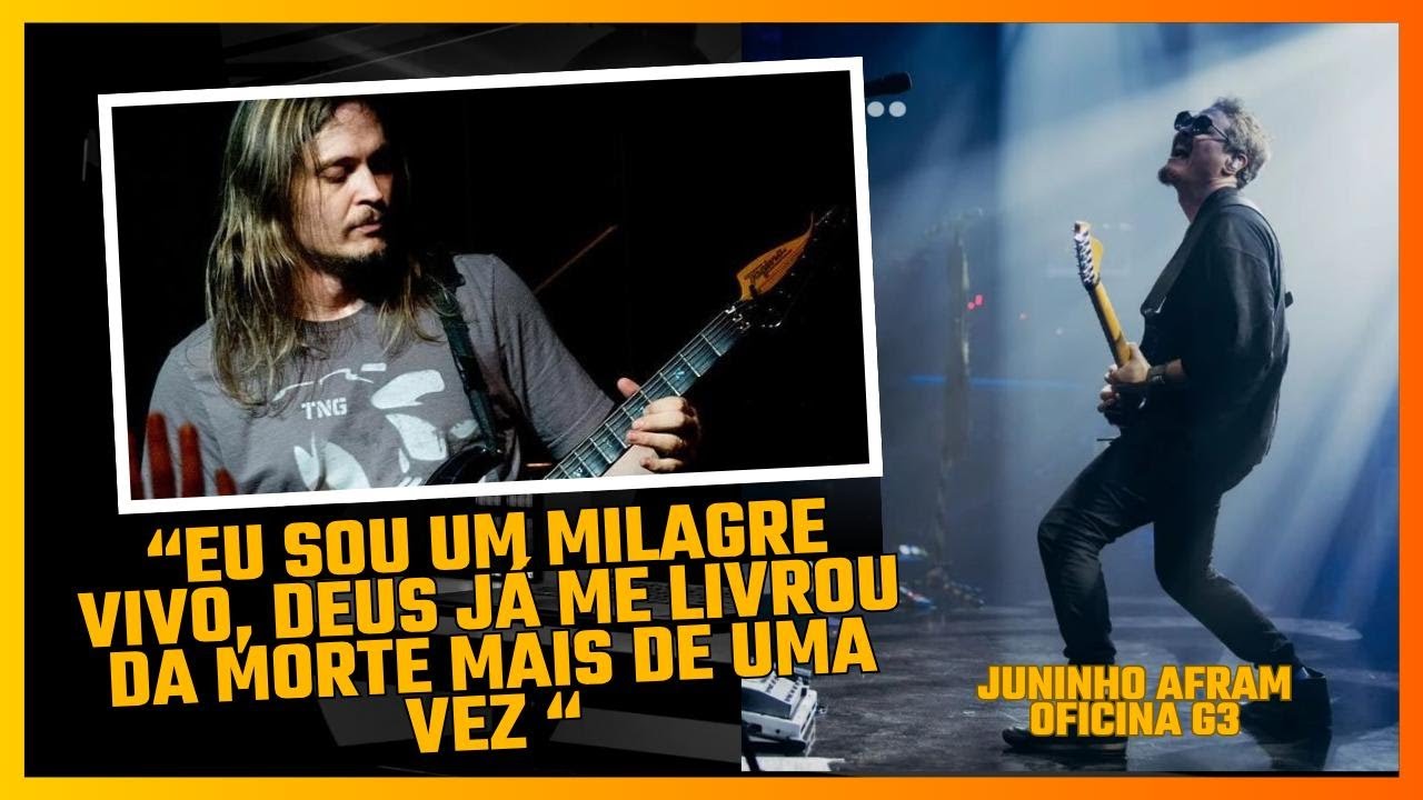UM DOS MAIORES GUITARRISTAS DO PAÍS JUNINHO AFRAM, OFICINA G3 - LENDAS DO ROCK CRISTÃO - YouTube