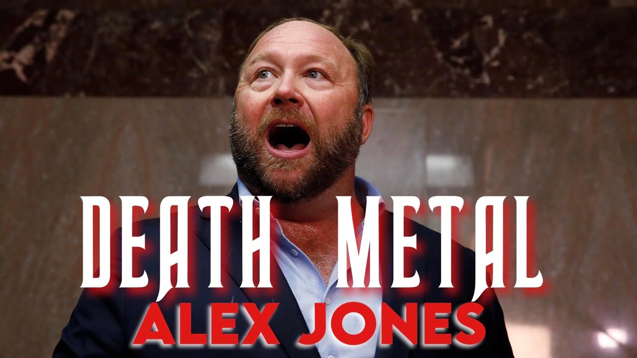 Alex Jones | Death Metal Remix - YouTube