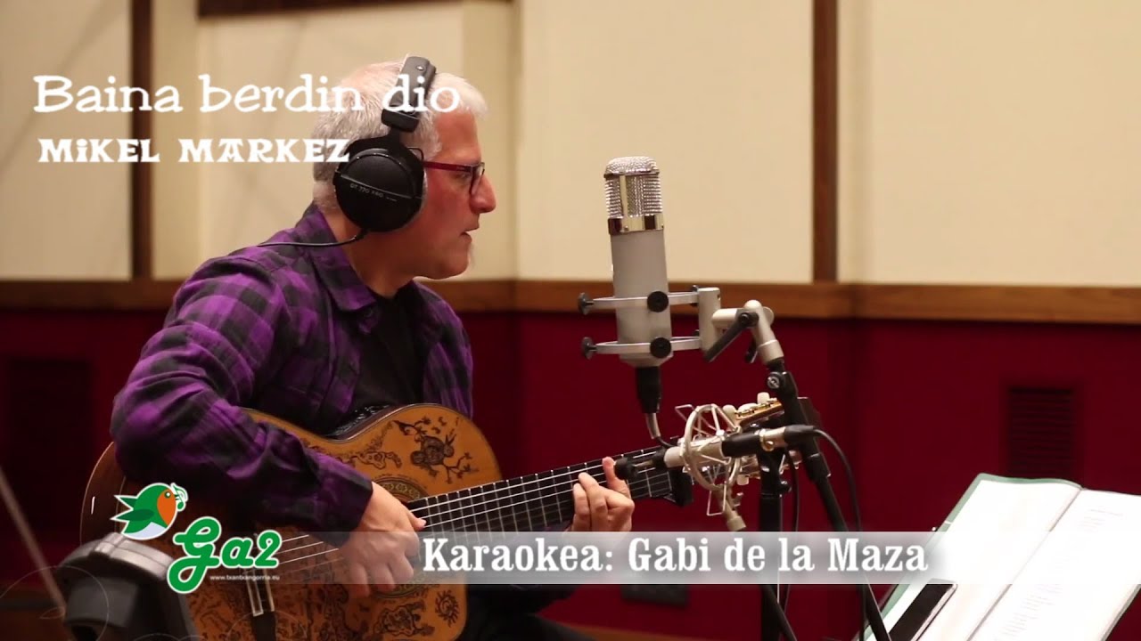 Baina berdin dio (Mikel Markez) - YouTube