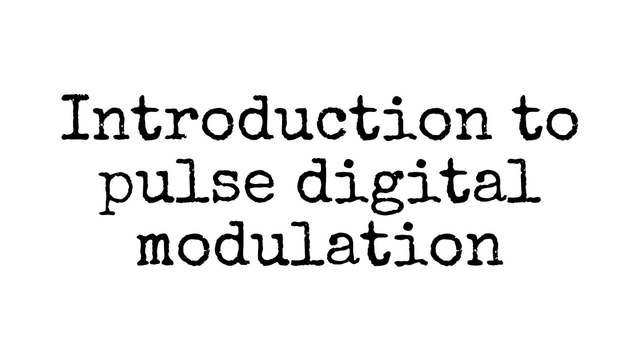Introduction to pulse digital modulation in digital communications ...