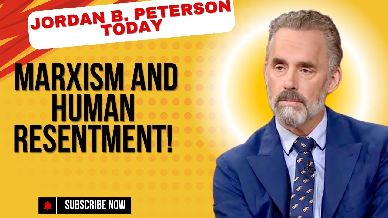 The Shocking Truth Behind Marxism and Human Resentment! | Jordan B ...